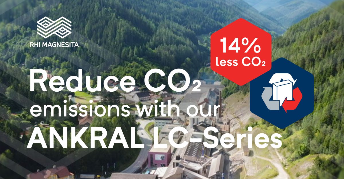 Reduce CO2 emissions with our ANKRAL LC Series | RHI Magnesita