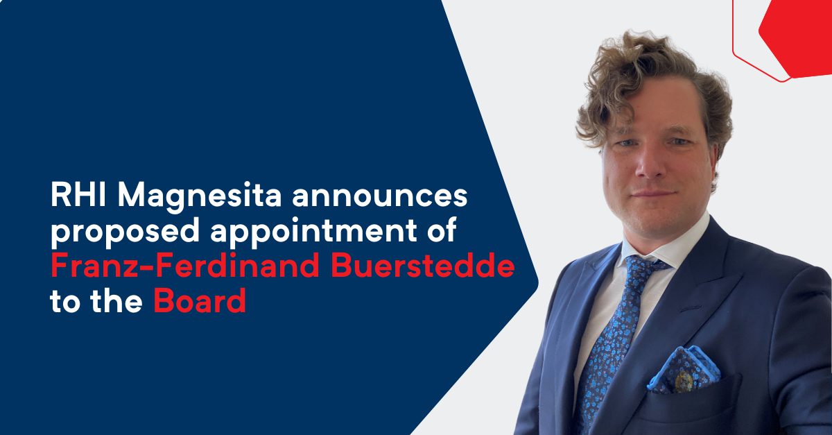 RHI Magnesita announces proposed appointment of Franz-Ferdinand ...