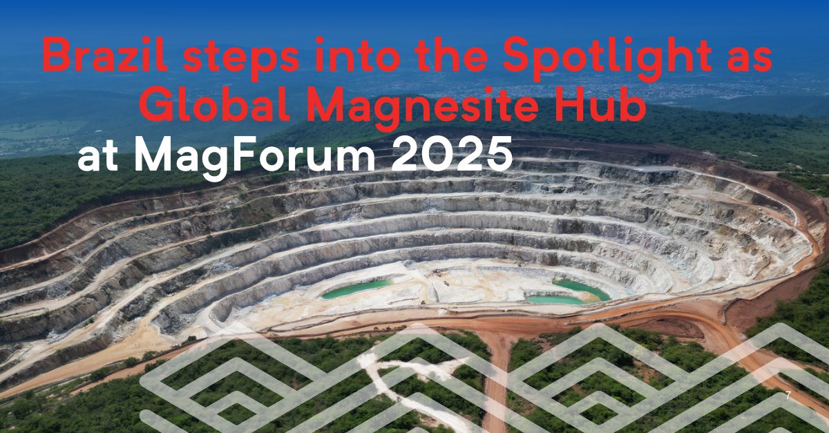 Brazil Emerges as Global Magnesite Hub at MagForum 2025